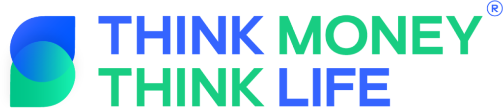About – THINKMONEY THINKLIFE